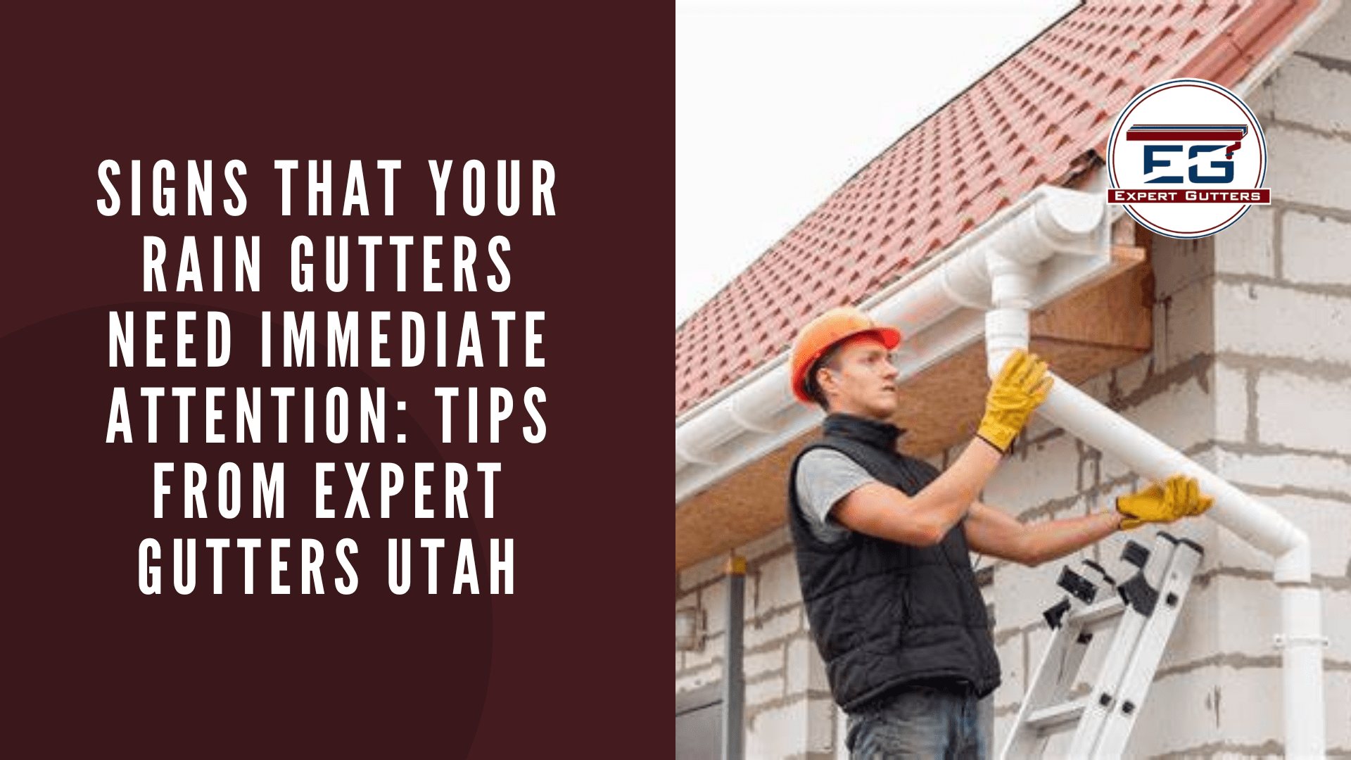 Signs That Your Rain Gutters Need Immediate Attention: Tips from Expert ...